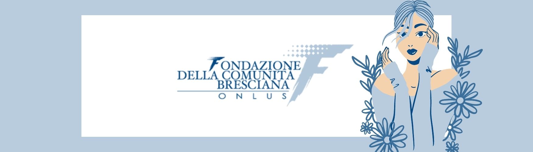 Quattro Nuovi Bandi Fondazione della Comunità Bresciana - CSV Lombardia Quattro Nuovi Bandi Fondazione della Comunità Bresciana - CSV Lombardia