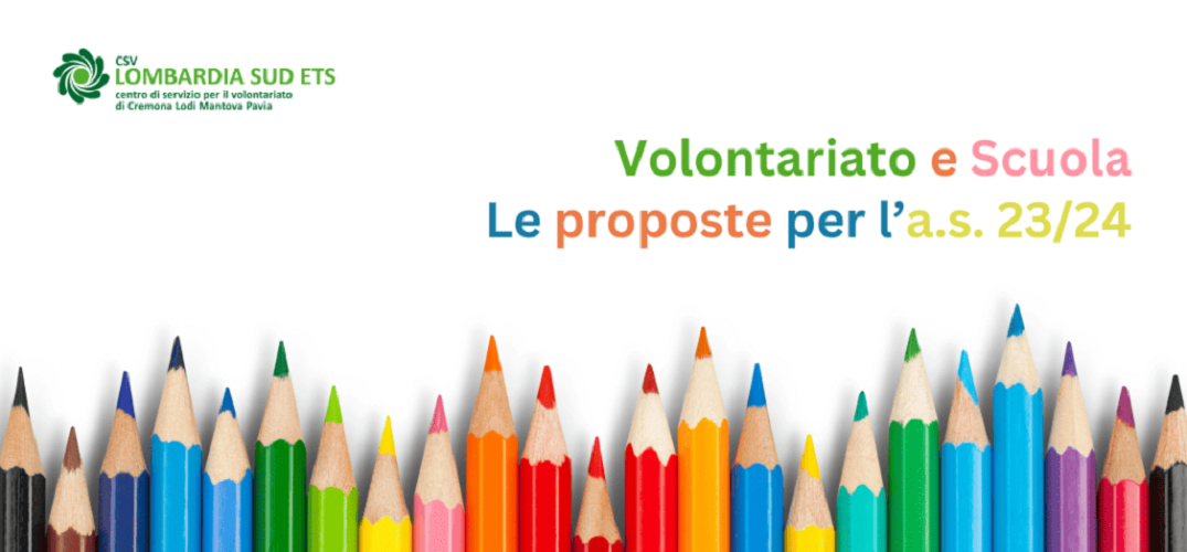 “Volontariato e Scuola”: le proposte dal mondo del volontariato per le ...
